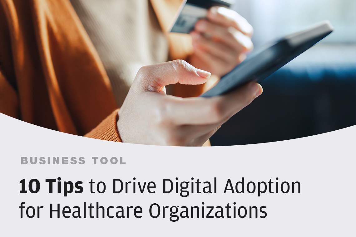 Drive Digital Adoption for Healthcare Organizations
