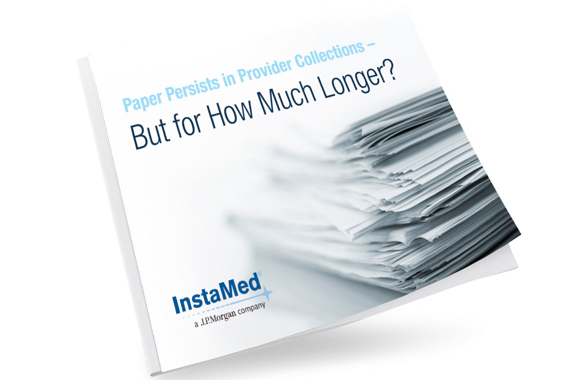 Paper Persists in Provider Collections – White Paper