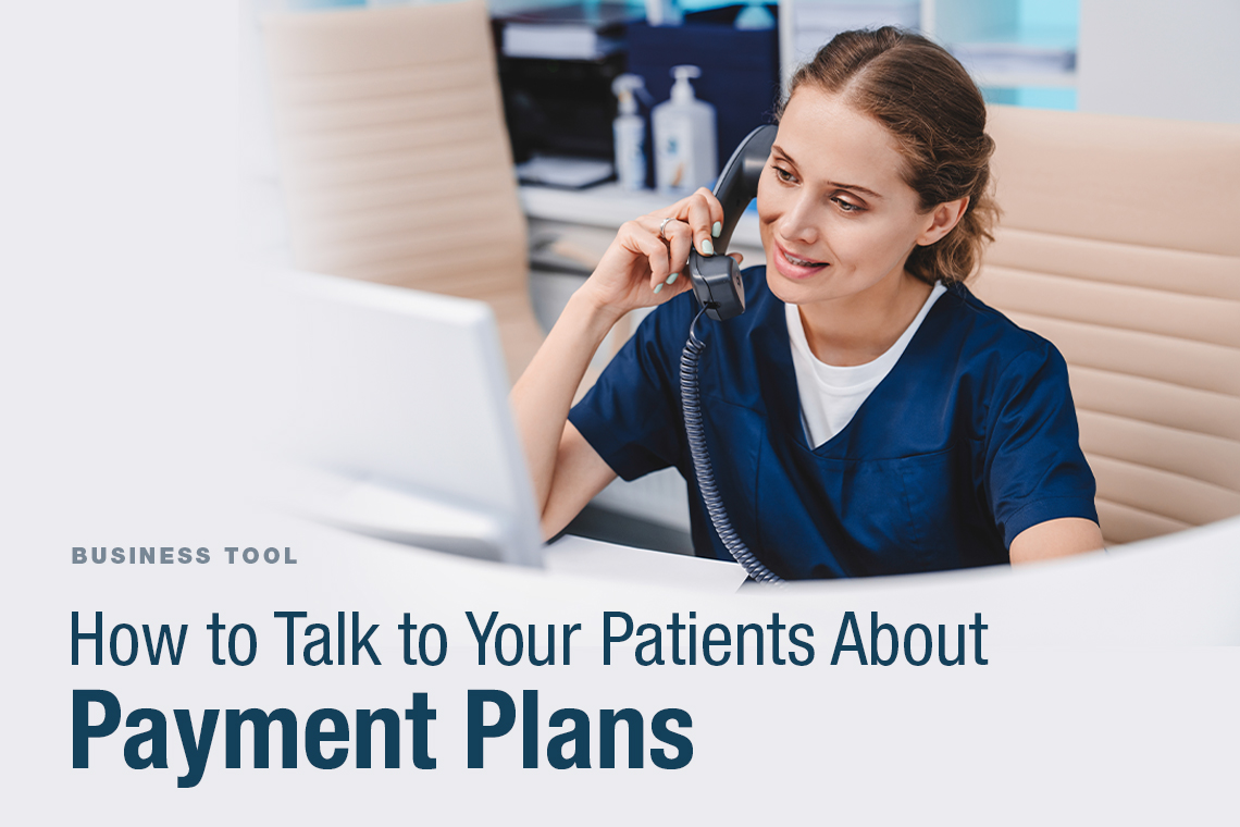 Staff Training Guide: How to Talk to Your Patients About Payment Plans ...